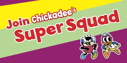 Chickadee's Super Squad